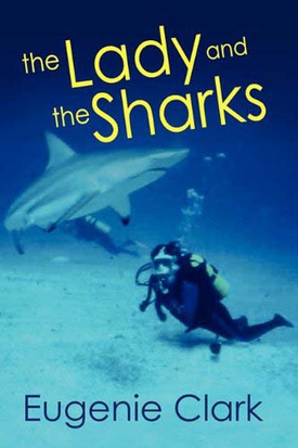 Eugenie Clark Swam with Sharks and Blazed a Path for Women in Science ...